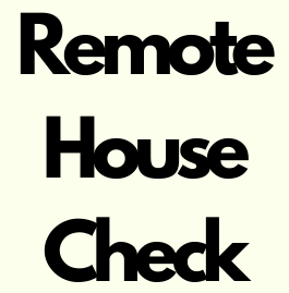 Remote House Check